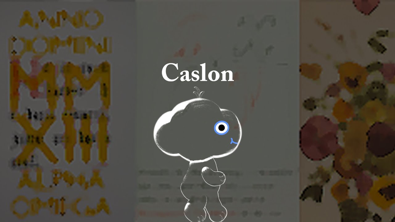 Exploring Caslon: The Typeface That Shaped Print History