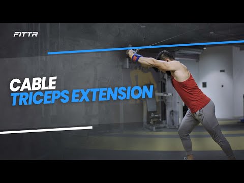 How To Do Cable Triceps Extension | Exercise Video