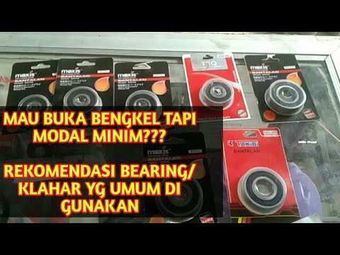 REKOMENDASI BEARING RODA YANG SERING DI GUNAKAN | KLAHAR RODA MOTOR