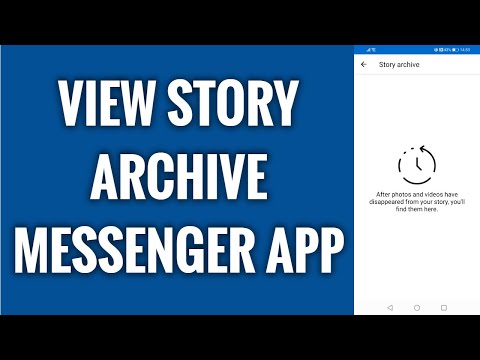 How To View Your Story Archive On Messenger App