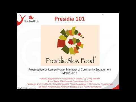 Slow Food Presidia 101 Webinar - March 17, 2017
