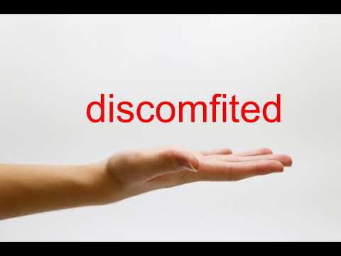 How to Pronounce discomfited - American English