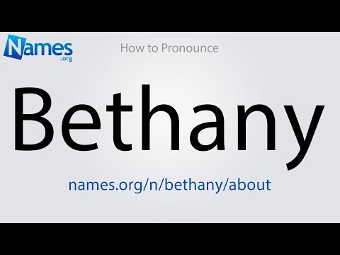 How to Pronounce Bethany