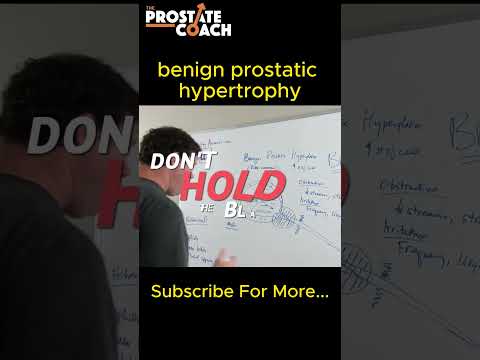Everything you want to know about benign prostatic hypertrophy (BPH)