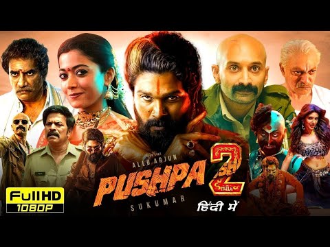 Pushpa 2 Hindi Dubbed Full Movie 2024 | Allu Arjun, Rashmika Mandanna