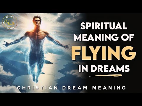 FLYING IN DREAMS Meaning | Is Flying In Dreams WITCHCRAFT? | Spiritual Meaning of FLYING In Dreams