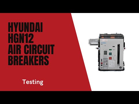 Hyundai HGN12 ACB (1) Testing