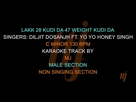 Karaoke Lakk 28 Kudi Da 47 Weight Kudi Da | Diljit Dosanjh & Yo Yo Honey Singh