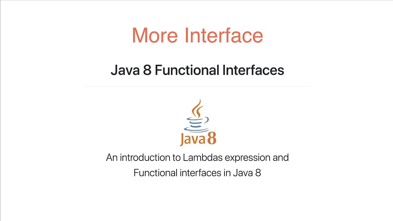 Java 8 functional interface Consumer, Supplier, Function and BinaryOperator interfaces.