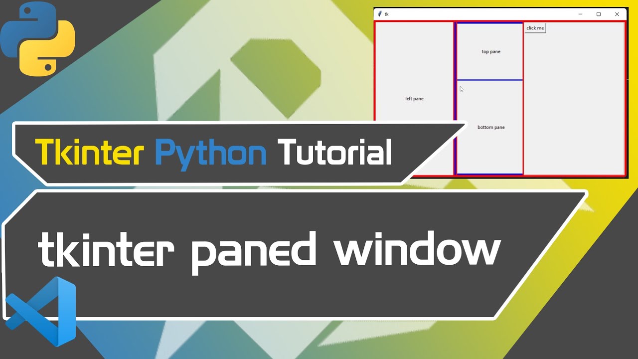 python tkinter tutorial #23 | paned window tkinter