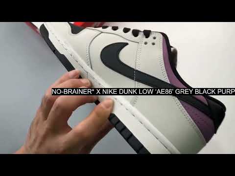 [UNBOXING NOW] No-brainer* X Nike Dunk Low ‘AE86’ Grey Black Purple For Sale
