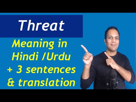 Meaning of Threat in Hindi Urdu with example sentences and translation | English words meaning