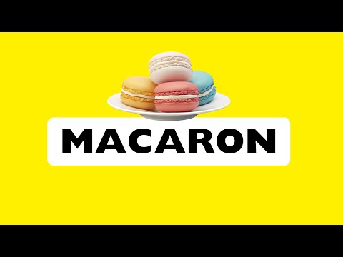 How to Pronounce Macaron (Correctly)