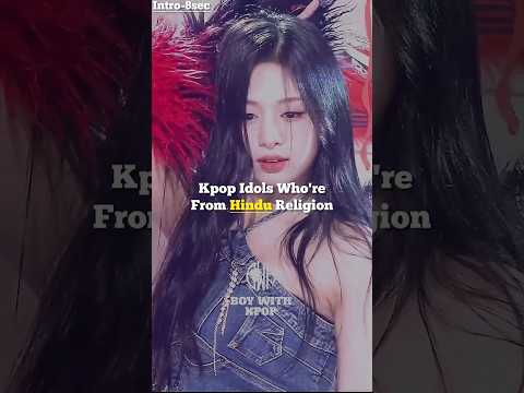 K-pop Idols Who're From Hindu Religion #kpopshorts #hindu #trending #indian #shortsviral