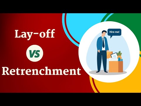 Layoff and Retrenchment | Key Differences and Meaning
