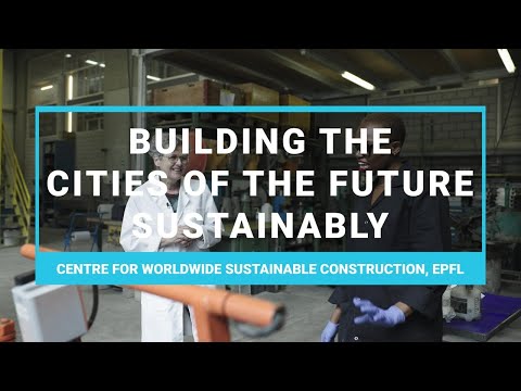 Building the Cities of the Future Sustainably | CWSC | CIOB | The Nature of Building