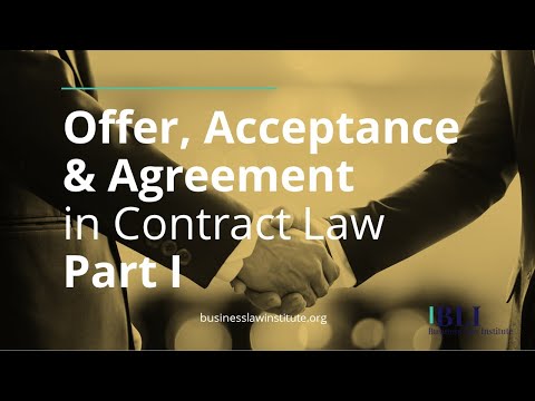 Offer, Acceptance, and Agreement in Contract Law Explained - Part I: The Offer