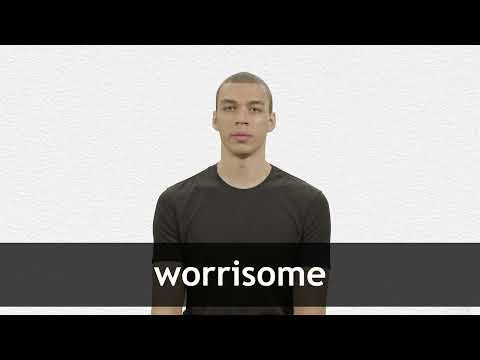 How to pronounce WORRISOME in American English