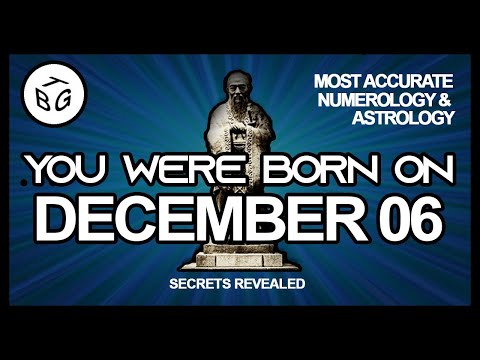 Born On December 6 | Numerology and Astrology Analysis