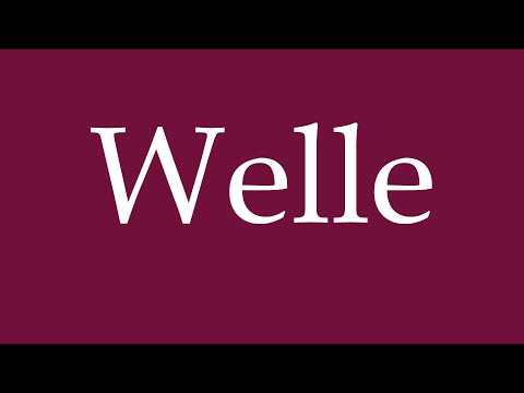 How to Pronounce ''Welle'' (Wave) Correctly in German