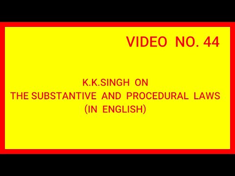 THE SUBSTANTIVE AND PROCEDURAL LAWS (IN ENGLISH)