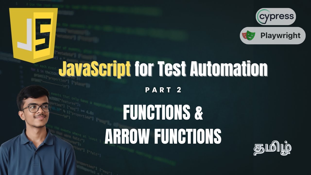 Functions & Arrow Functions in JavaScript | Tamil | JavaScript for Test Automation Beginners - Ep 2
