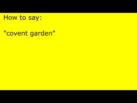 How to pronounce covent garden