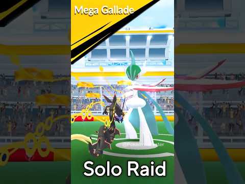*SOLO* MEGA GALLADE raid in Pokémon GO.