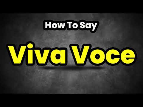 How To Pronounce Viva Voce? (CORRECTLY) Meaning & Pronunciation
