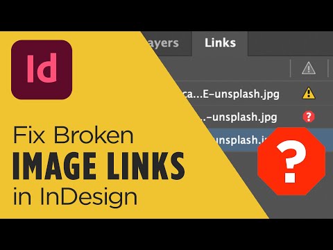 Fix missing or broken image links in Adobe InDesign - Graphic design tutorial