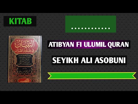 KAJIAN KITAB AT-TIBYAN FI ULUMIL QUR'AN |Bagian #01
