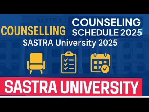 Sastra Counselling process|Sastra rank vs branch|cutoff|Sastra University Thanjavur cut off 2025|