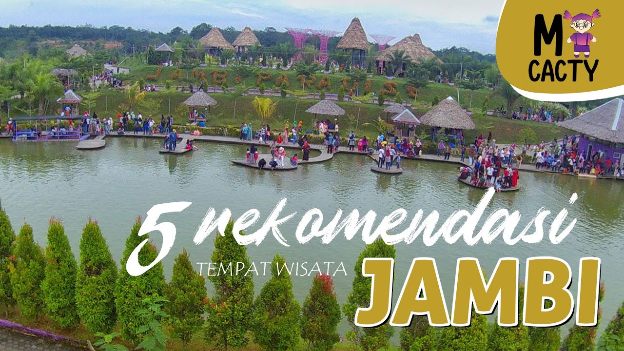 5 Rekomendasi Tempat Wisata di Jambi