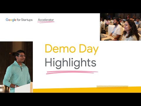 Google for Startups Accelerator: India Class 8 (AI-first) Demo Day Highlights