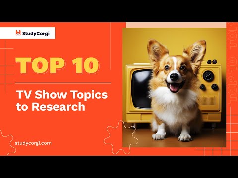 TOP-10 TV Show Topics to Research