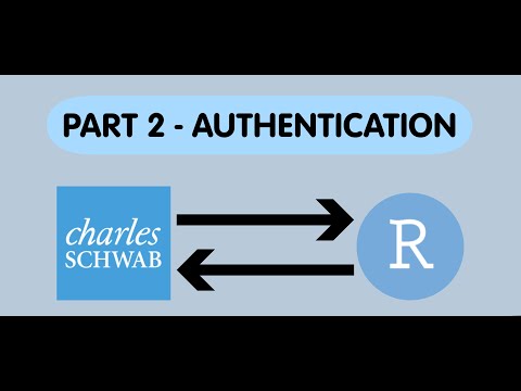 Charles Schwab (Trader) API & R - Authentication