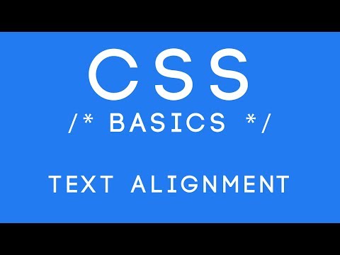 CSS Basics Tutorial 13 - Text Alignment