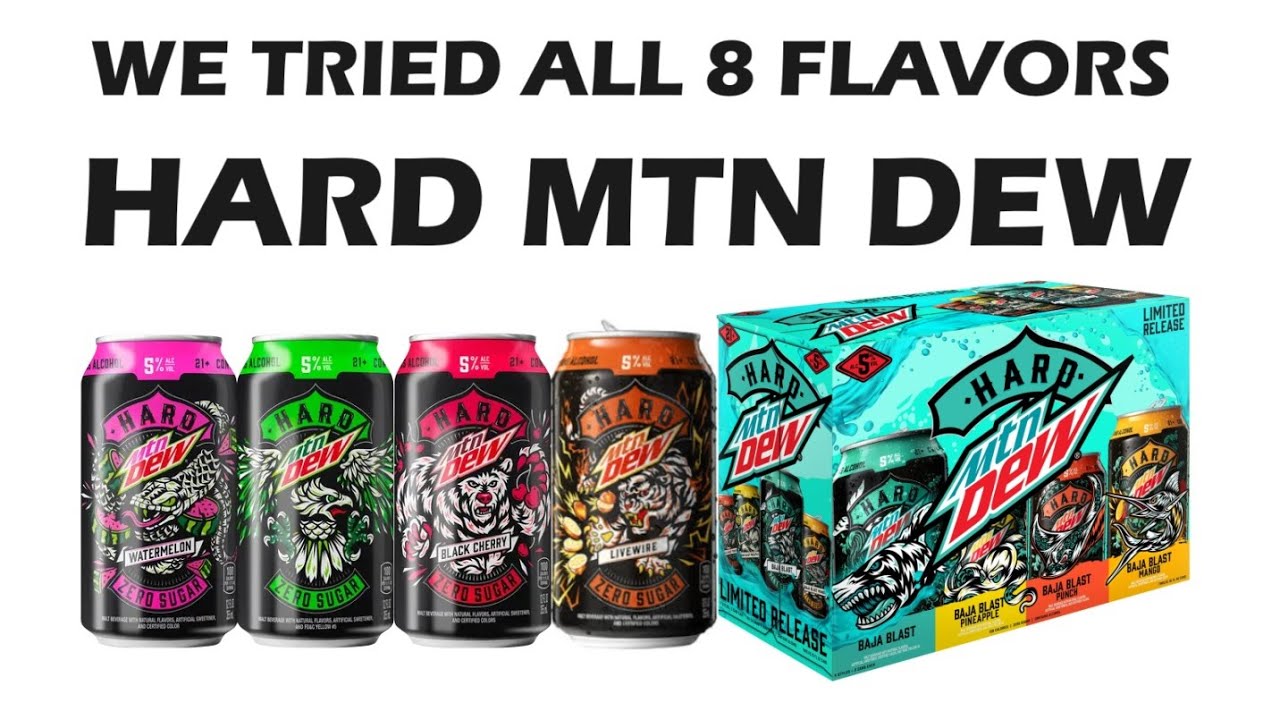 ALL 8 flavors of HARD MTN Dew?!