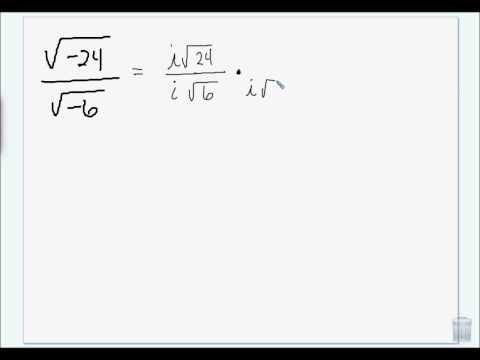 Simplifying a product or quotients involving roots of negative numbersw.wmv