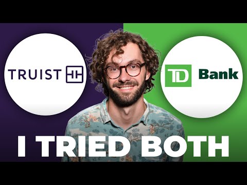 Truist Financial vs TD Bank: Which is Better?