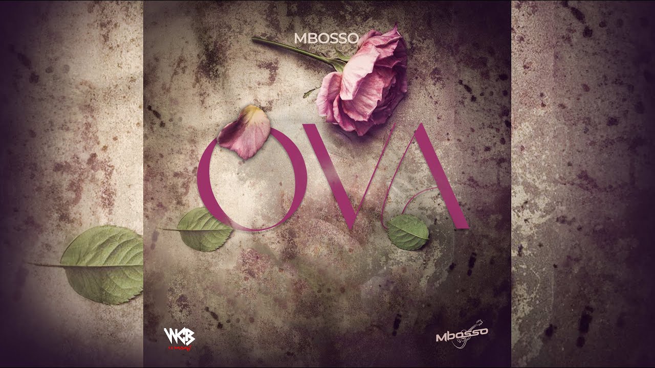 Lyrics & Translations of Ova by Mbosso | Popnable