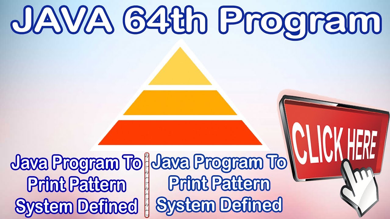 JAVA 64th Program||Java program to print pattern system defined ||Print Pyramid In JAVA