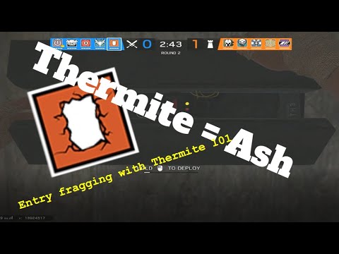Steam Community :: Video :: Thermite is the new Ash - BR0K3