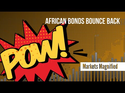 MARKETS MAGNIFIED | African Sovereigns Make a Triumphant Return to International Markets
