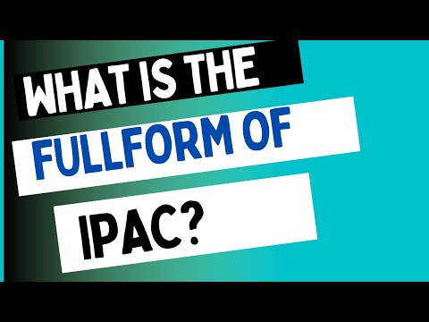 IPAC FULL FORM PART (1363)// FULL FORM OF IPAC //WHAT IS THE FULL FORM OF IPAC//
