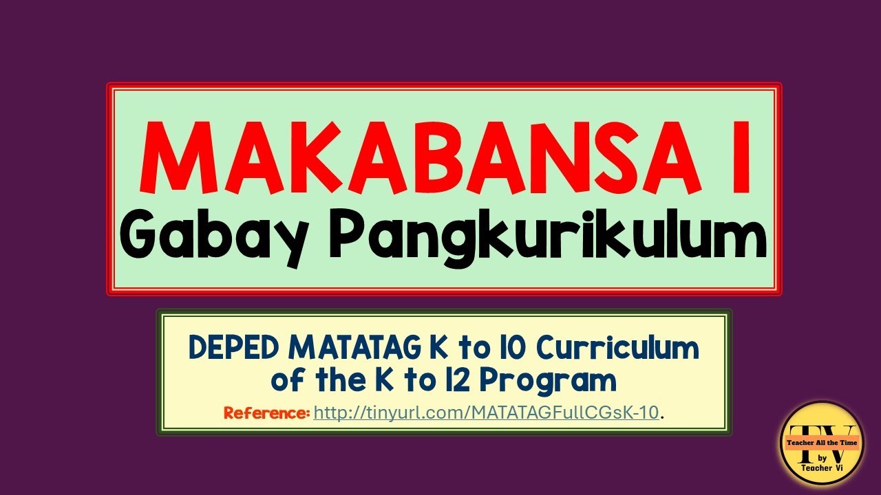 DEPED MATATAG MAKABANSA 1 CURRICULUM GUIDE with FREE downloadable files #depedmatatag