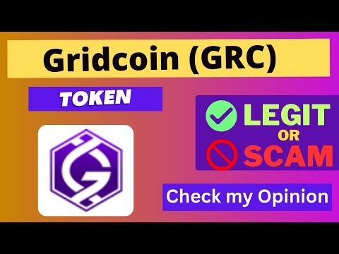 Is Gridcoin (GRC) Token Legit or Scam ??