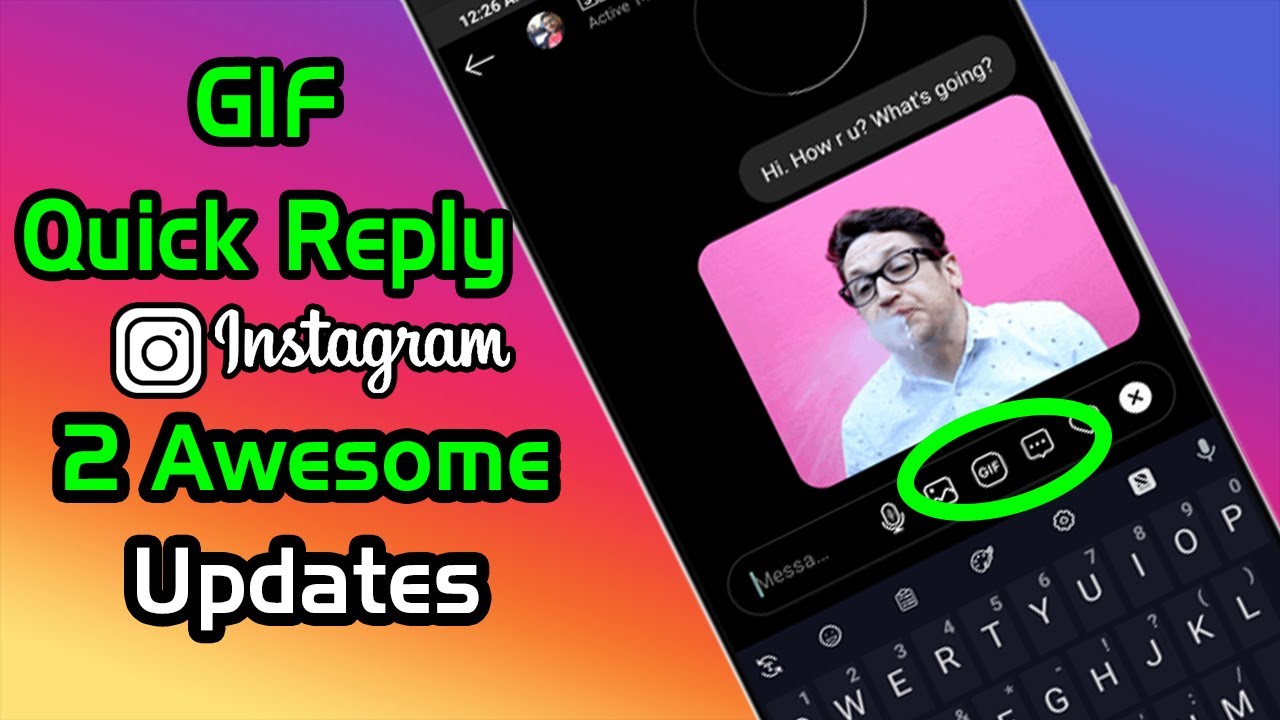 (Instagram Animated GIF Sticker)-Instagram 2 Awesome Update Animated GIF and Quick Reply