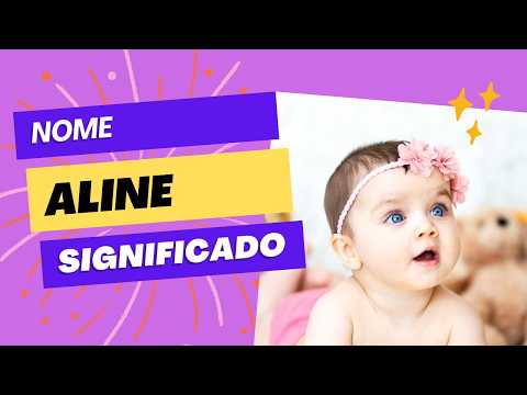 Aline: Descubra o Significado, a História e as Famosas com Este Nome Encantador!