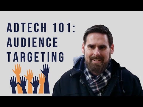 AdTech 101: Audience Targeting